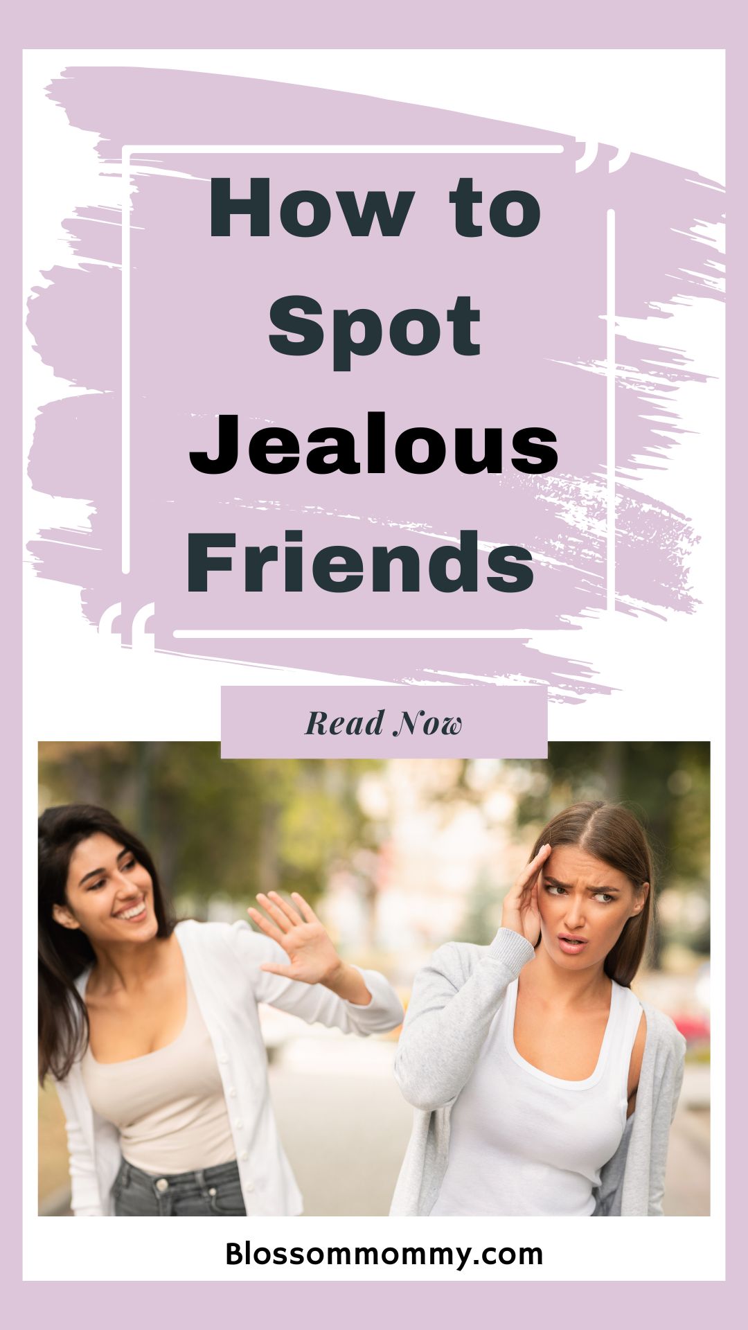 How to Spot Jealous Friends and Build Stronger Bonds in 2025 - Blossom ...